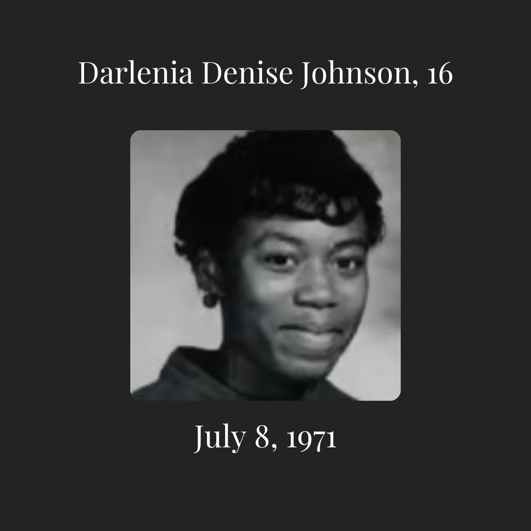 Darlenia Denise Johnson – July 8, 1971 – age 16 – She Didn’t Come Home